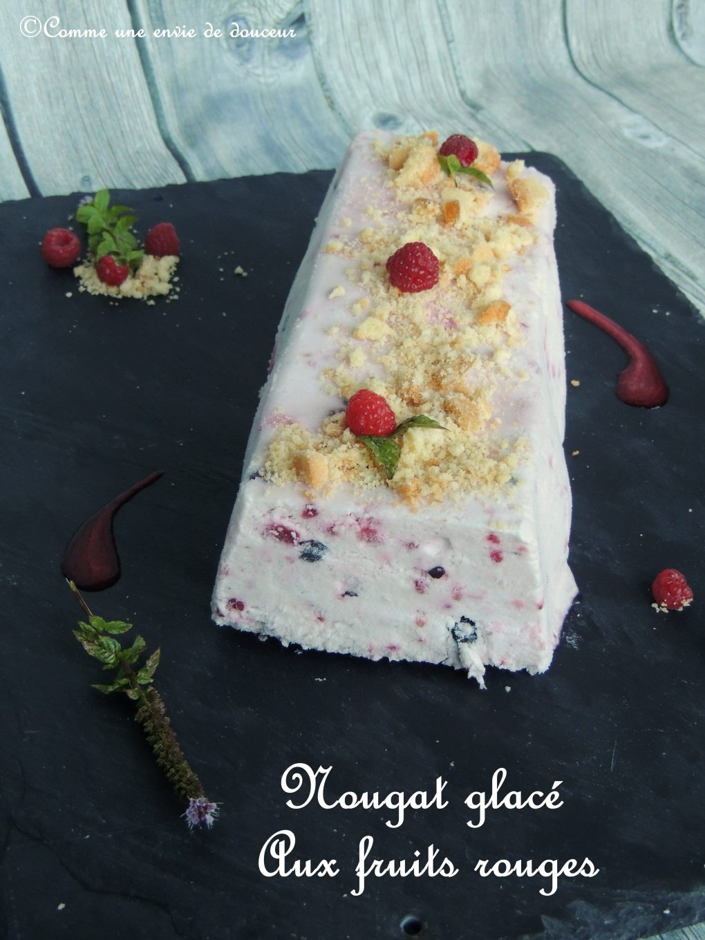 Nougat glacé aux fruits rouges – Iced nougat & red berries – Comme une ...